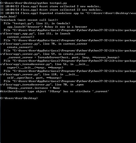 Python Flexx AttributeError Type Object IOLoop Has No Attribute Current Stack Overflow