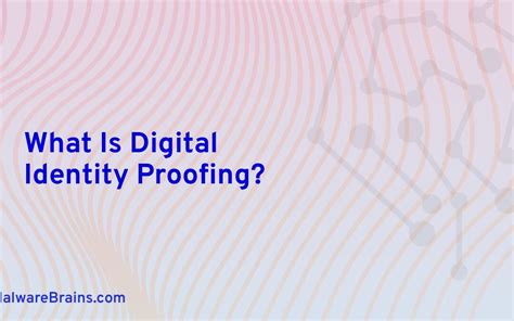 What Is Digital Identity Proofing