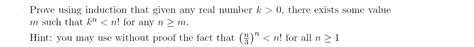 solved prove using induction that given any real number k 0
