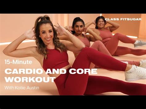 15 Minute Cardio And Core Workout With Katie Austin Ps Fitness
