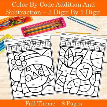 Color By Code 3 Digit By 1 Digit Addition And Subtraction Fall Theme