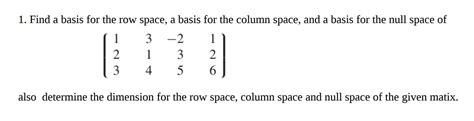 Solved Find A Basis For The Row Space A Basis For The Chegg Com
