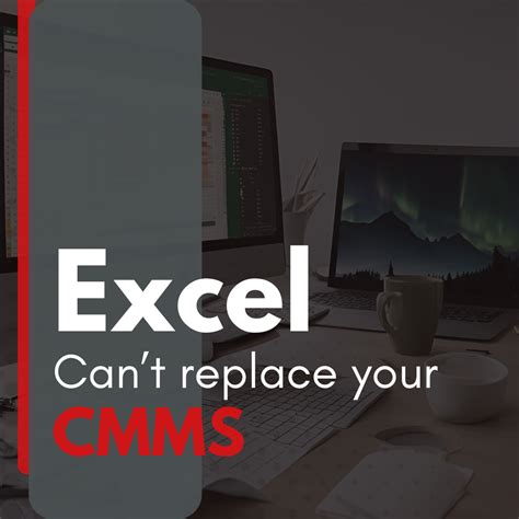 Why Excel Cant Replace Your Cmms Ashcom Tech