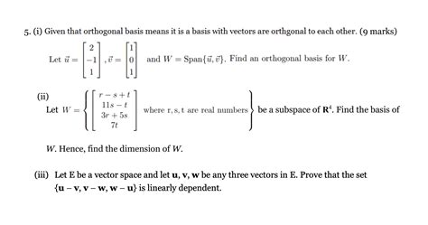 Solved I Given That Orthogonal Basis Means It Is A Chegg Com