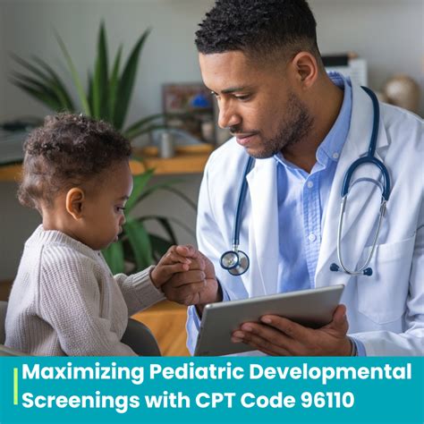 Maximizing Pediatric Developmental Screenings With Cpt Code 96110
