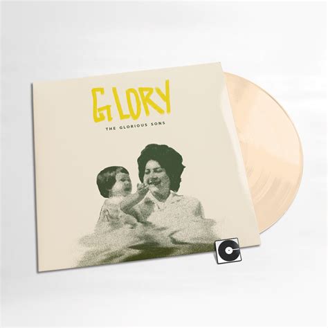 The Glorious Sons Glory