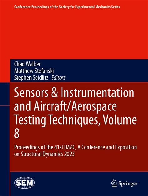 Sensors And Instrumentation And Aircraft Aerospace Testing Techniques Volume 8 Proceedings Of