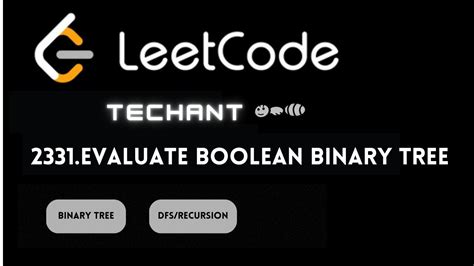 2331 Evaluate Boolean Binary Treedfs Youtube
