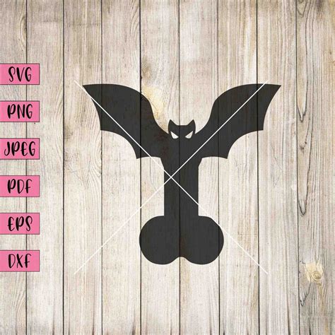 Bat Penis Svg Penis Print Penis Humor Funny Halloween Art Funny