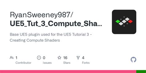 Github Ryansweeney987ue5tut3computeshaders Base Ue5 Plugin Used For The Ue5 Tutorial 3 Github Ryansweeney987ue5tut3computeshaders Base Ue5 Plugin Used For The Ue5 Tutorial 3