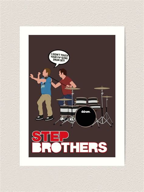STEP BROTHERS DRUM SET Art Print By EvanTapper Redbubble