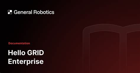 Hello Grid Enterprise Grid Documentation
