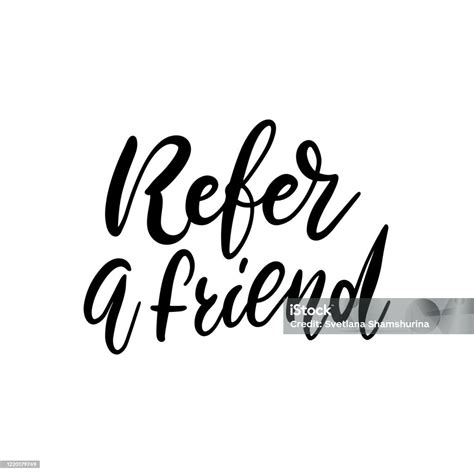친구를 추천 레터링 흰색 배경에 격리 된 추천 마케팅 문구 로열티 프로그램을 위한 핸드 브러시 서예 포스터 고객 전단지를