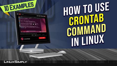 How To Use “crontab” Command In Linux 10 Practical Examples Linuxsimply Youtube