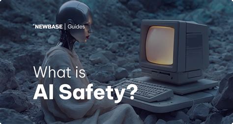 What Is Ai Safety Newbase Ai