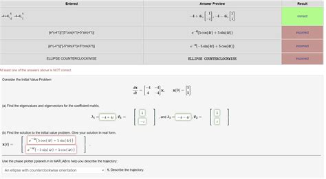 Solved Entered Answer Preview Result 1 4 4i 4 4i 4 Chegg Com
