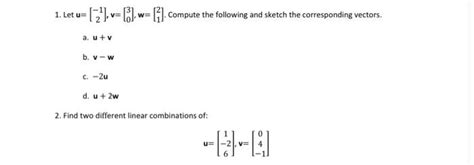 solved 1 let u [−12] v [30] w [21] compute the following