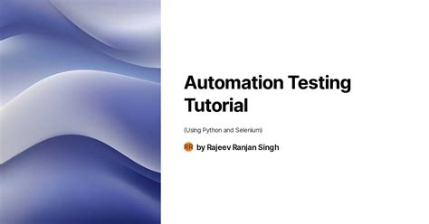 Automation Testing Tutorial