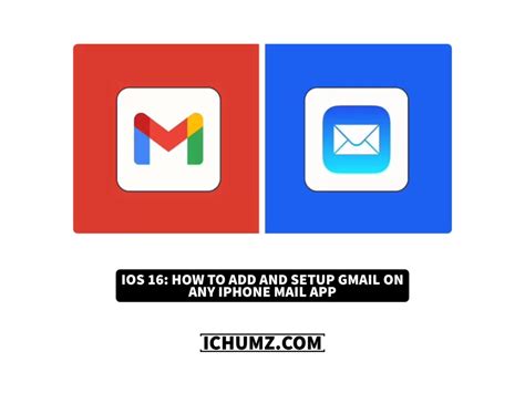 IOS 16 How To Add And Setup Gmail On Any IPhone Mail App IChumz