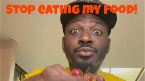 My Roommate Keep Eating Up All My Food 😒 Youtube