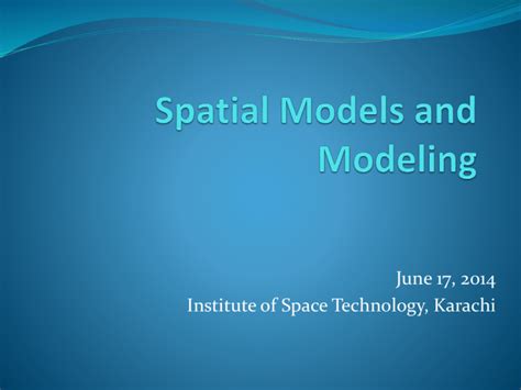 Spatial Models And Modeling