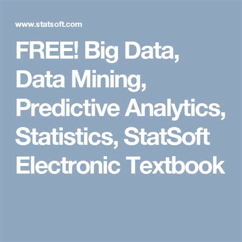 Free Big Data Data Mining Predictive Analytics Statistics Statsoft Electronic Textbook