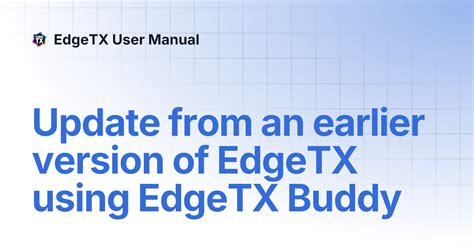 update from an earlier version of edgetx using edgetx buddy edgetx