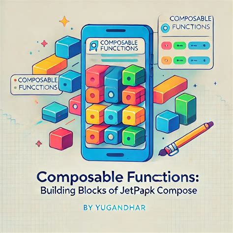 Composable Functions Building Blocks Of Jetpack Compose By