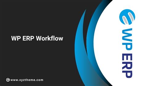 Wp Erp Workflow 122 Download For Wordpress Wp Erp