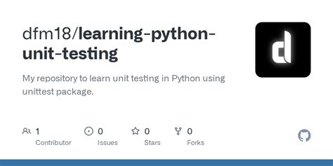 Github Dfm18learning Python Unit Testing My Repository To Learn Unit Testing In Python Using
