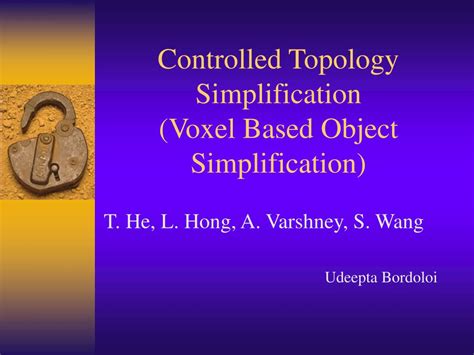 Ppt Controlled Topology Simplification Voxel Based Object Simplification Powerpoint