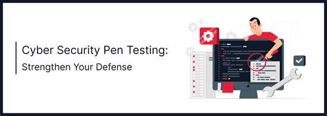 Cyber Security Pen Testing Strengthen Your Defense Securityium