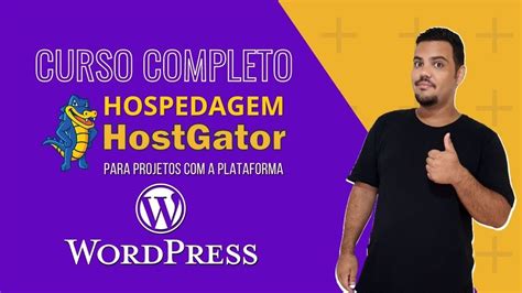 Curso Hospedagem Hostgator Para Wordpress Youtube