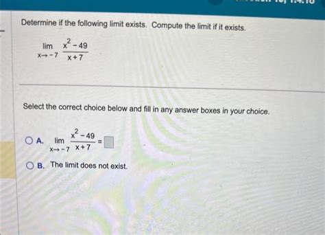 Solved Determine If The Following Limit Exists Compute The