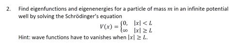 Solved 2 Find Eigenfunctions And Eigenenergies For A