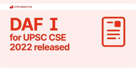 DAF I Detailed Application Form For UPSC CSE 2022 Released How To Fill It Discuss With Us