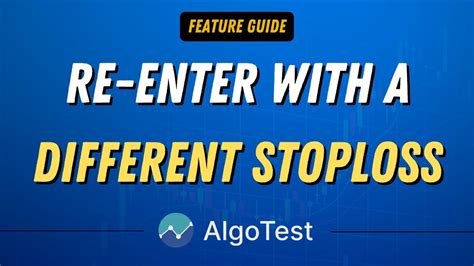 How To Re Enter With A Different Sl On Algotest Algo Trading India 60 Sec Tutorials Youtube