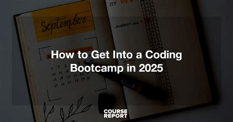 how to get into a coding bootcamp in 2025 course report