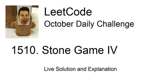 1510 stone game iv day 25 31 leetcode october challenge youtube