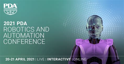 The Inaugural Pda Robotics And Automation Conference Is Here