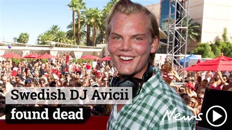 Avicii Dead In Oman At 28