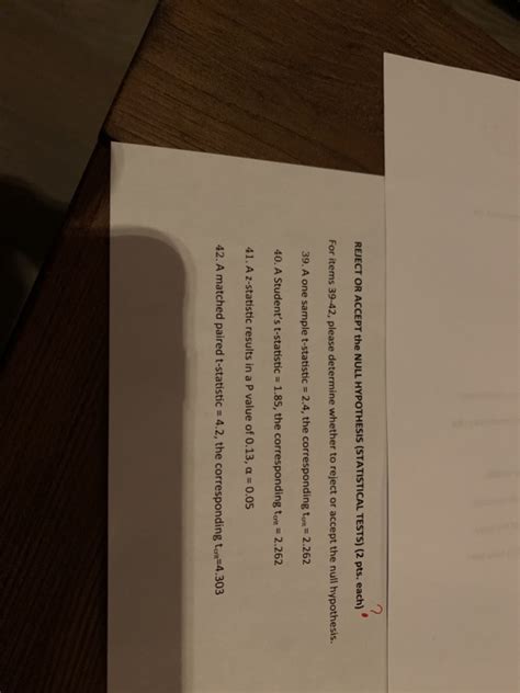 Solved Reject Or Accept The Null Hypothesis Statistical