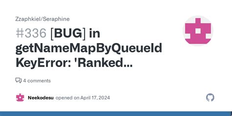 BUG In GetNameMapByQueueId KeyError Ranked Solo Duo Issue 336