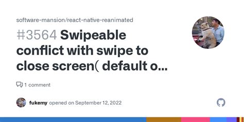 Swipeable Conflict With Swipe To Close Screen Default On Ios · Issue 3564 · Software Mansion