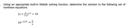 Solved Using An Appropriate Built In Matlab Solving Chegg