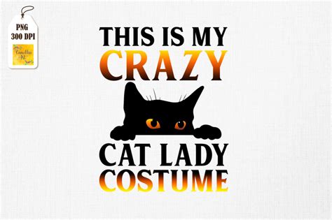 Crazy Cat Lady Costume Cat Halloween By Mulew Art Thehungryjpeg