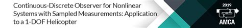 Continuous Discrete Observer For Nonlinear Systems With Sampled Measurements Application To A 1