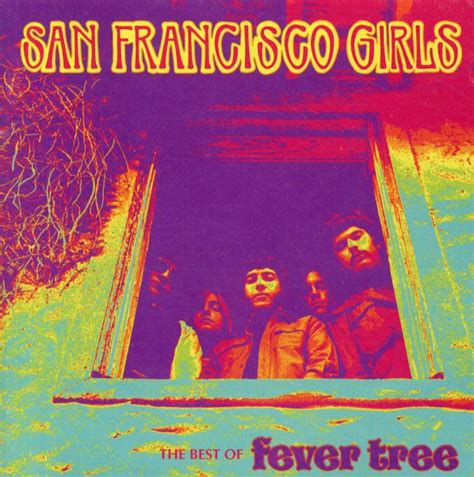 Fever Tree San Francisco Girls The Best Of Fever Tree Cd