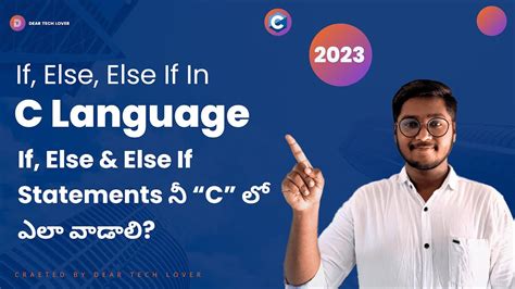 If Else Statements And Conditions In C Programming Language C Language Full Tutorial In Telugu