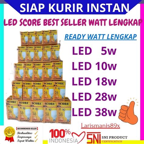 Jual Score Lampu Led Watt Lengkap Hrga Ekonomis Shopee Indonesia